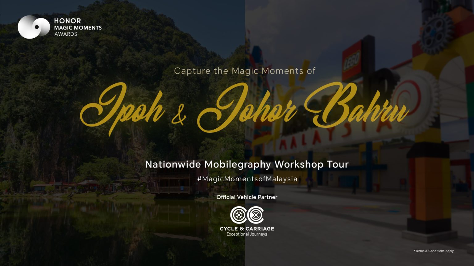 HONOR Magic Moments Mobilegraphy Tour is coming to Ipoh, Perak & Johor Bahru - 1side0 - Where ...